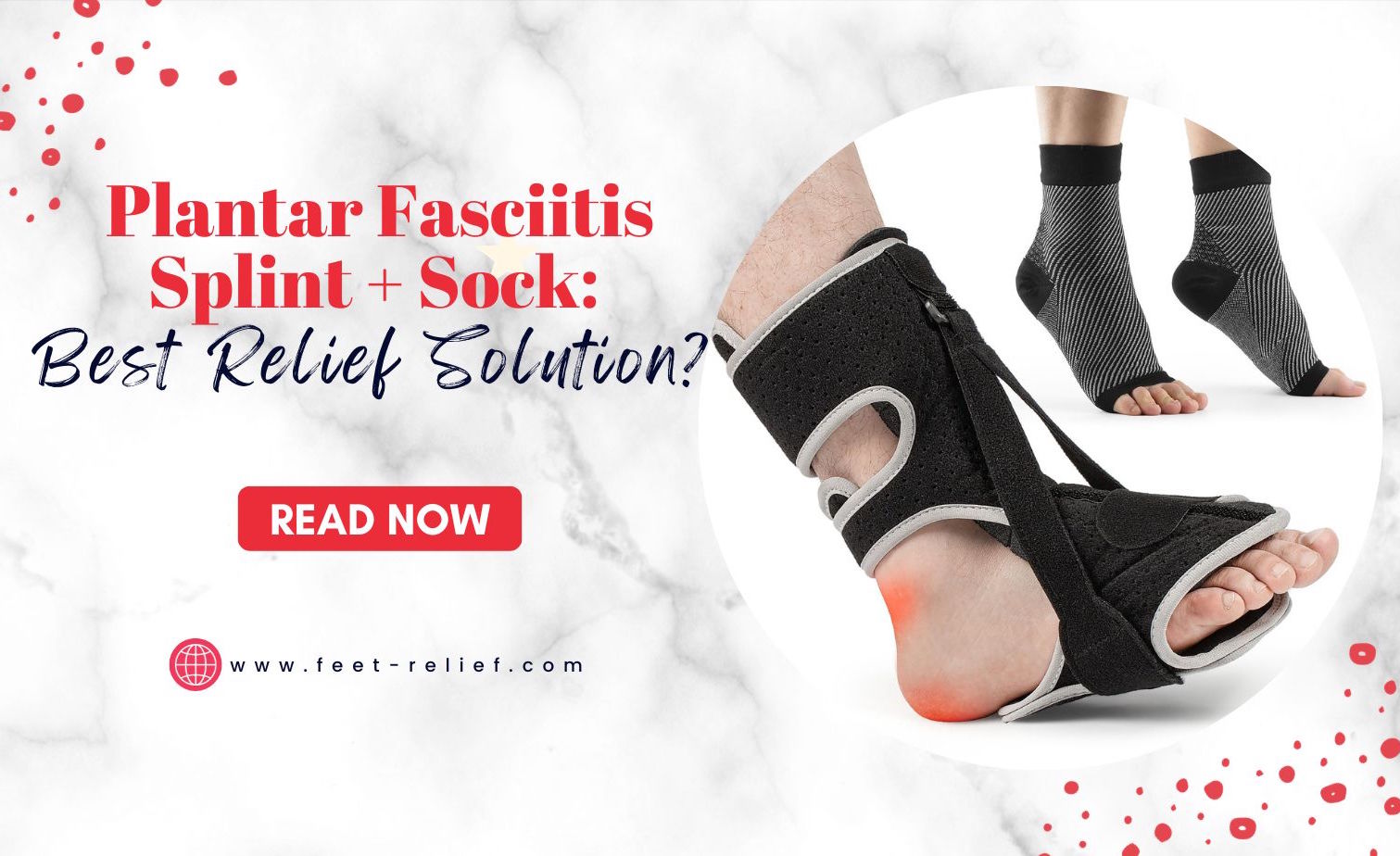 Plantar Fasciitis Splint + Sock: Best Relief Solution? - Feet Relief